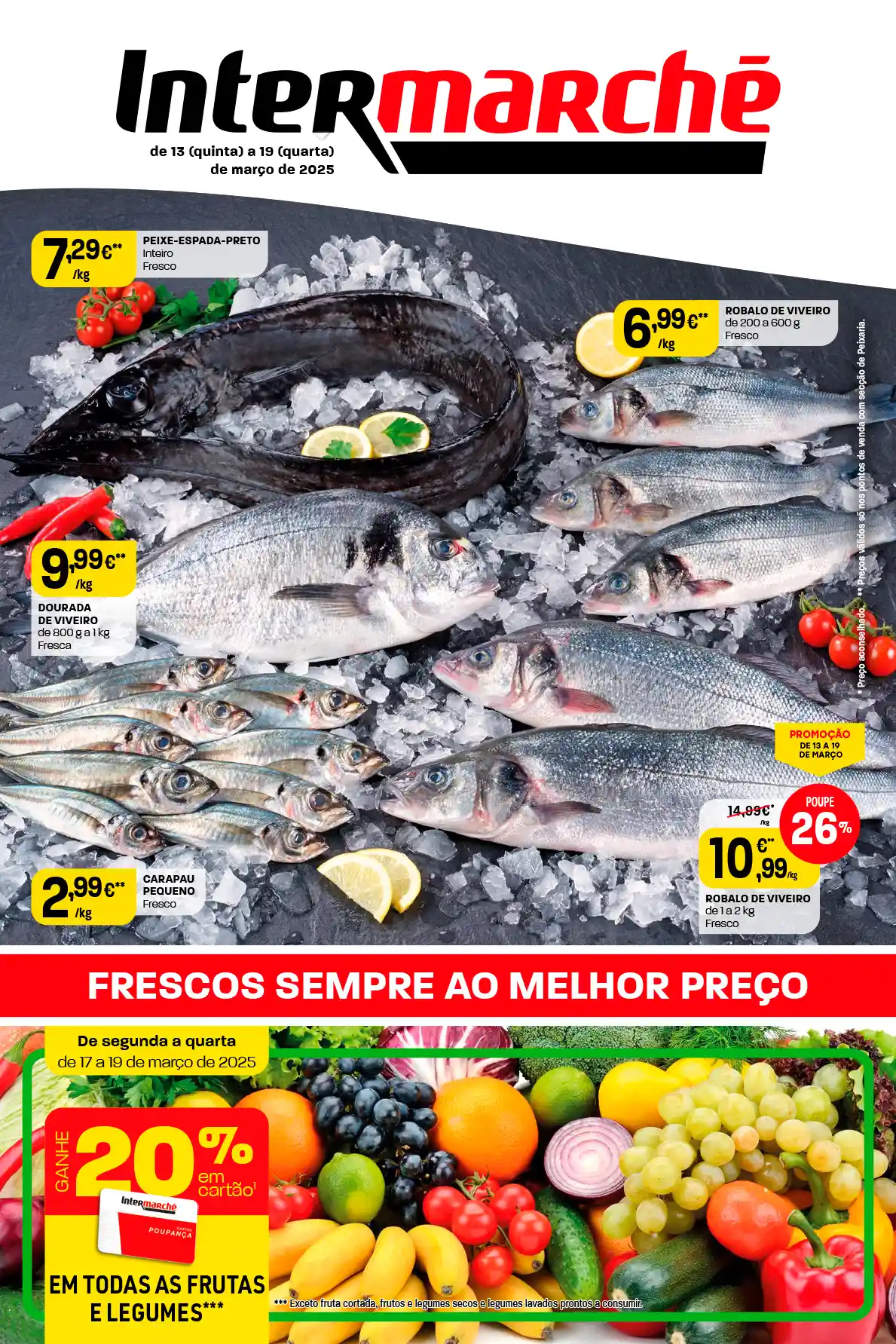 Folheto Intermarché de 13 a 19 Março 2025 → -20% Frutas